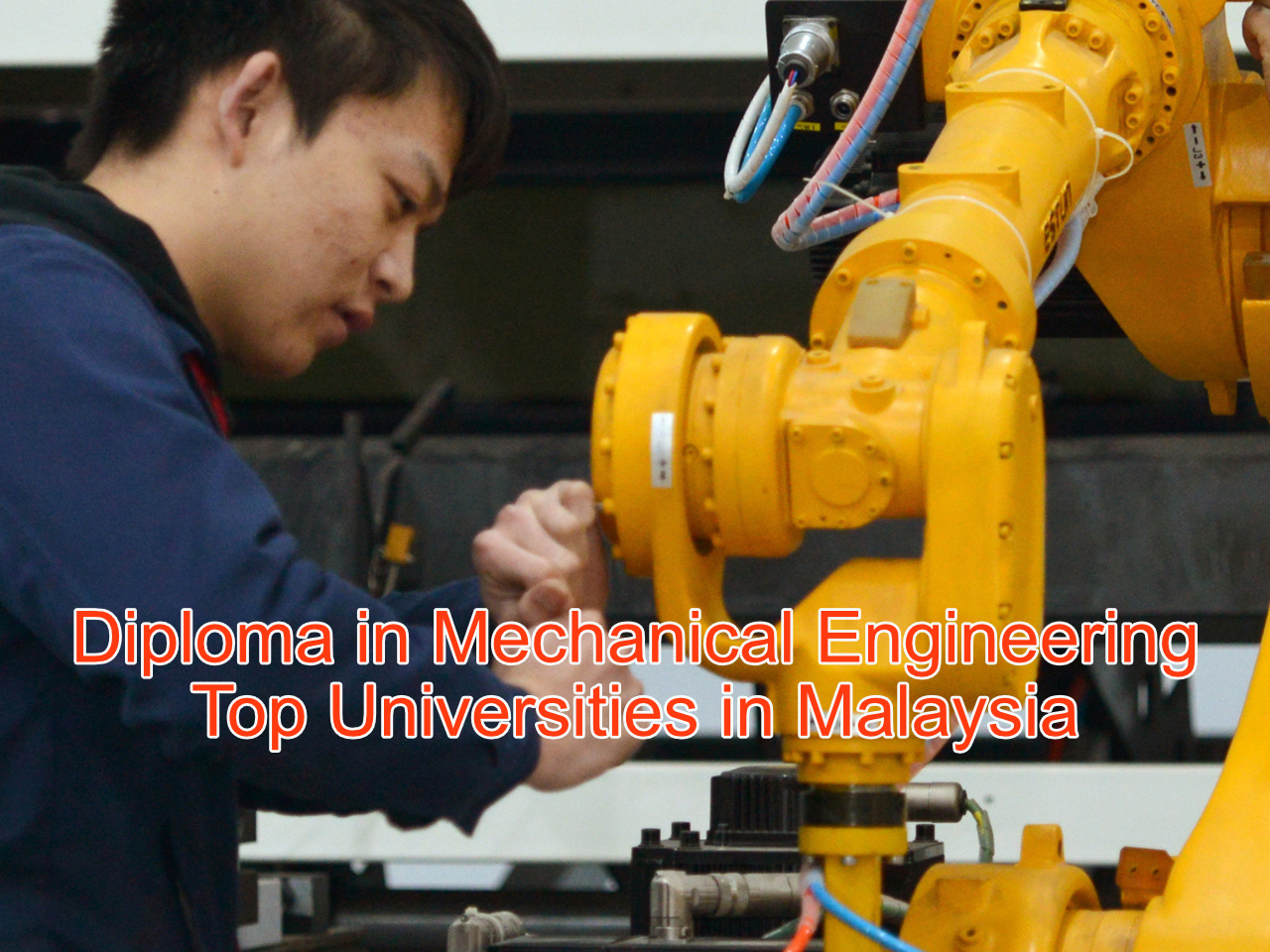 Top 2 Private Universities for Diploma in Mechanical Engineering in Malaysia | Top Private ...